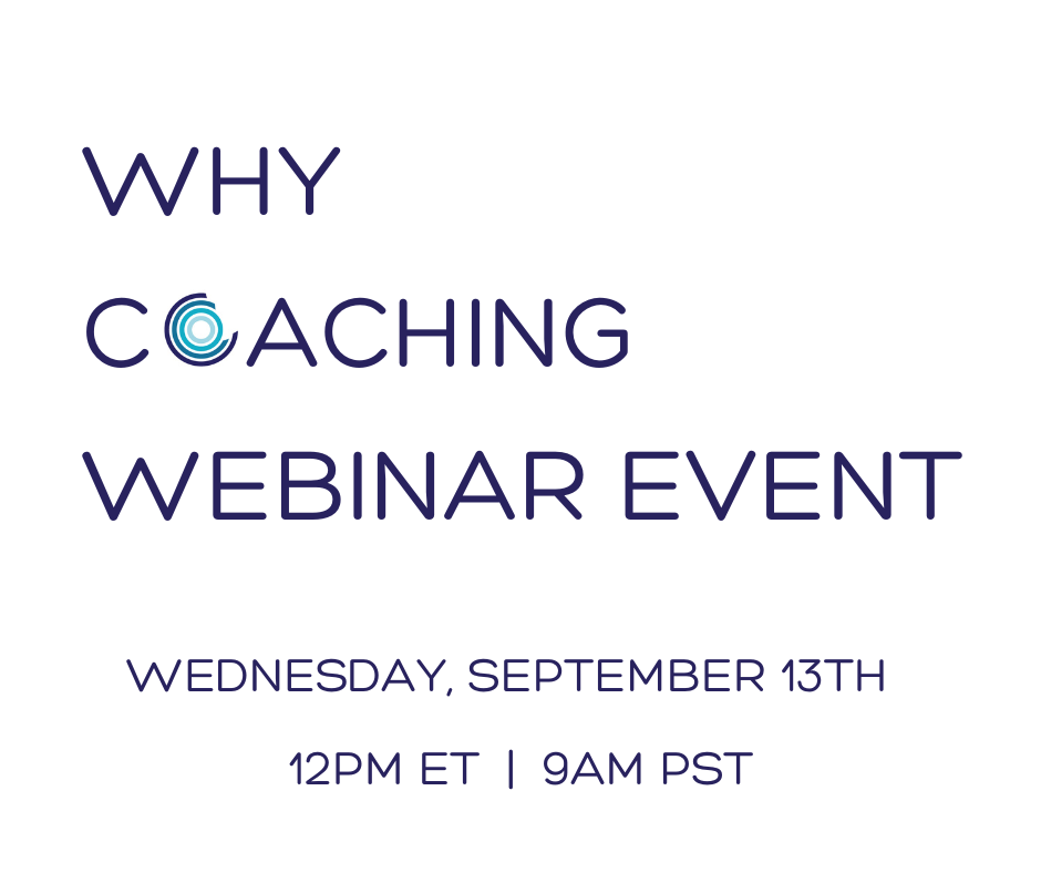 WHY COACHING WEBINAR - Liz Bentley Associates